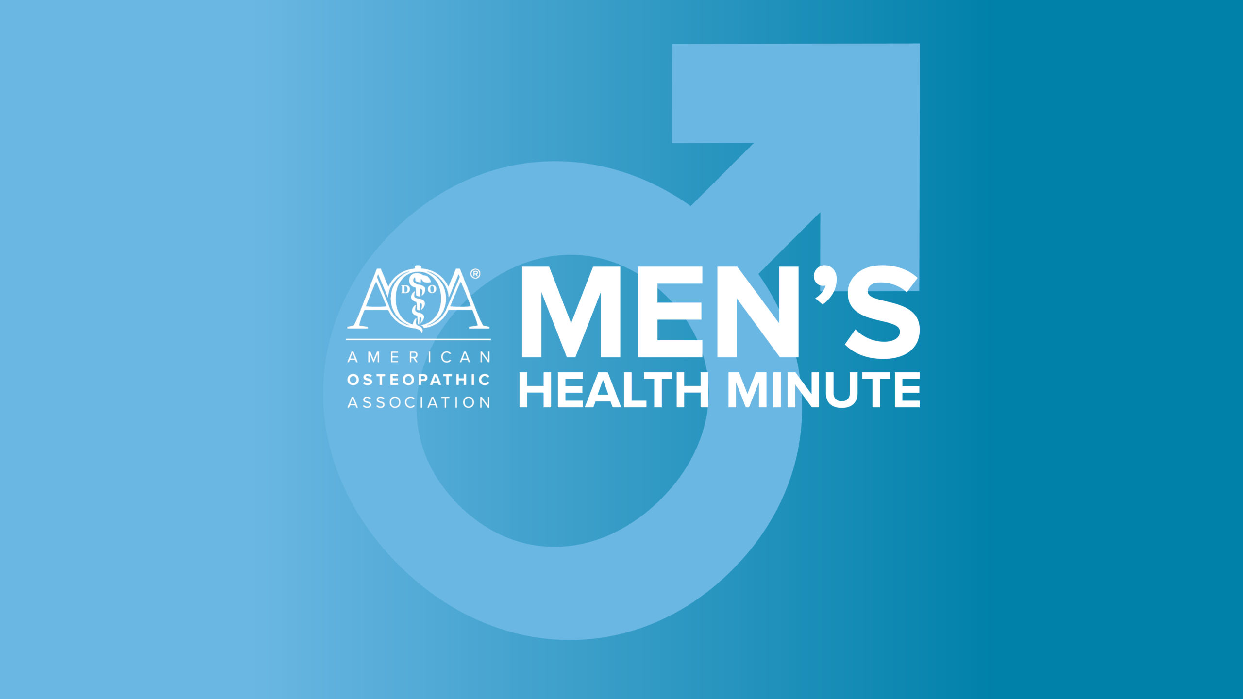 DOs celebrate Men's Health Week 2020 - American Osteopathic Association